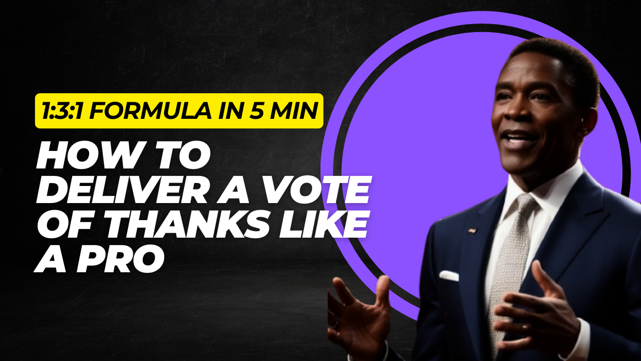 Five Proven Steps to Deliver a Powerful Vote of Thanks Like a Pro - APUULI